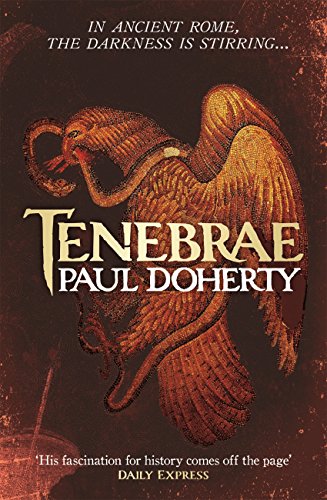 Amazon.com: Tenebrae: In Ancient Rome, the darkness is stirring… eBook ...