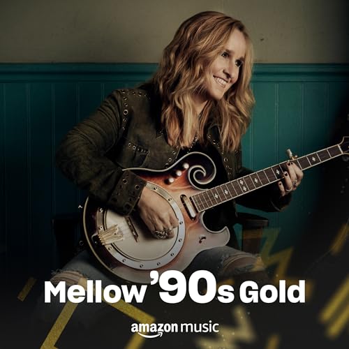 Mellow '90s Gold Playlist on Amazon Music Unlimited
