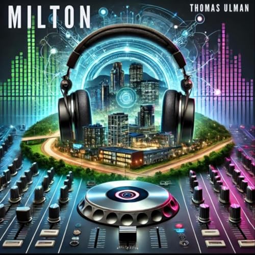 Play Milton by Thomas Ulman on Amazon Music