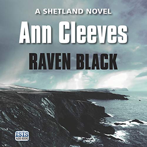 Raven Black: Shetland, Book 1 (Hörbuch-Download): Ann Cleeves, Pan ...