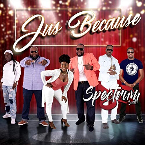 Play Jus Because by Spectrum Band on Amazon Music