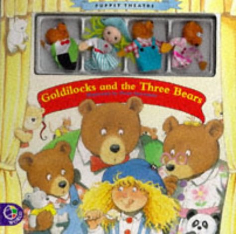 Puppet Theatre: Goldilocks and the Three Bears (Puppet Theatre): Peter ...