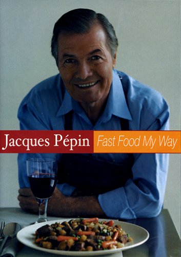 Amazon.com: Jacques Pepin - Fast Food My Way Vol.1 [DVD] : Fast Food My ...