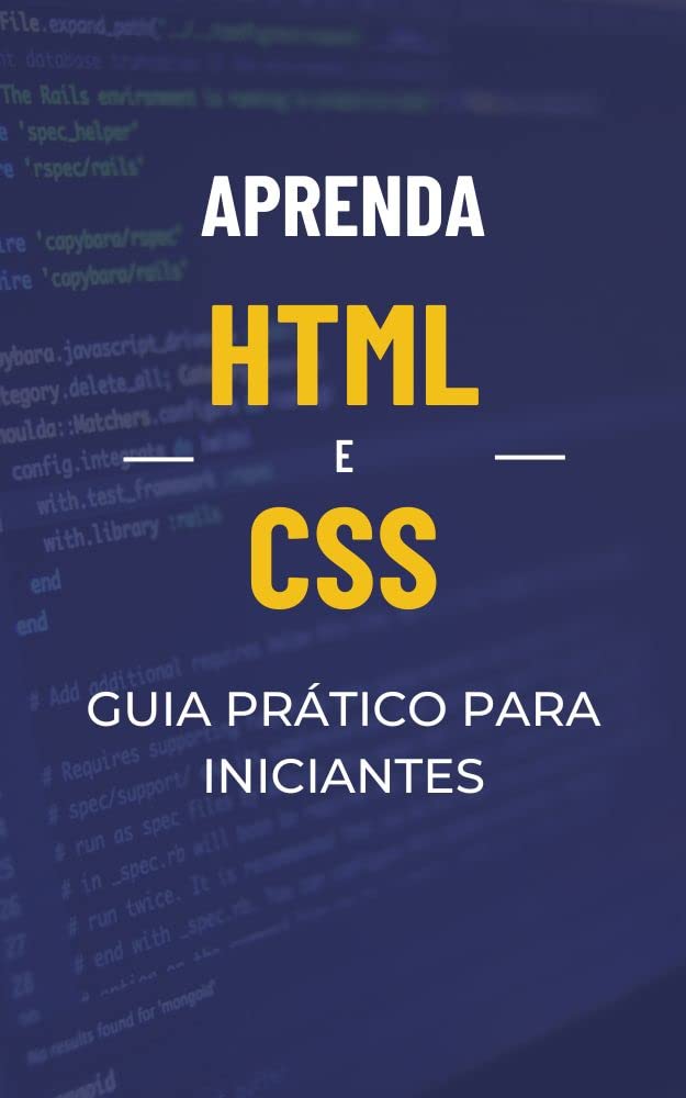 Amazon.com: Aprenda HTML e CSS: Guia prático para iniciantes ...
