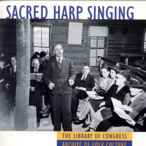 Sacred Harp Singing by Alabama Sacred Harp Singers - Amazon.com Music