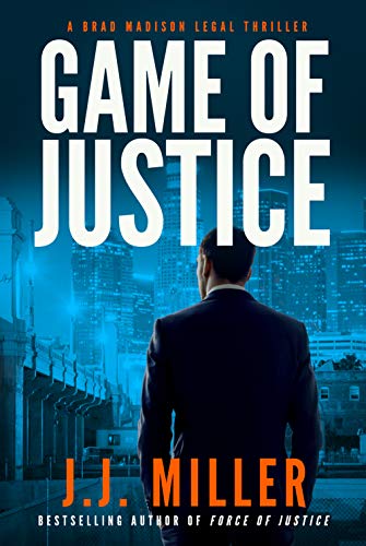 Amazon.com: Game of Justice: A Legal Thriller (Brad Madison Legal ...