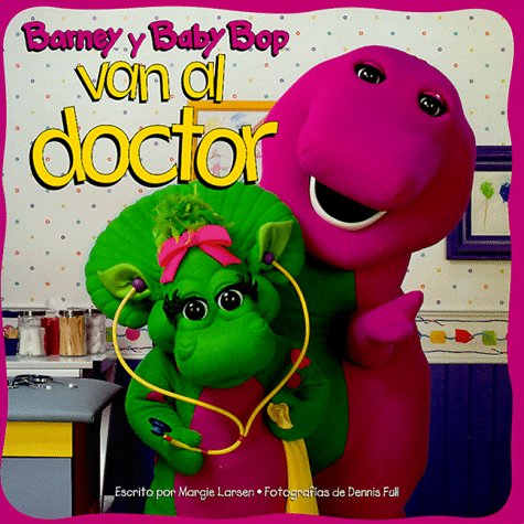 Buy Barney Y Baby Bop Van Al Doctor (Barney en Esta Serie) Book Online ...