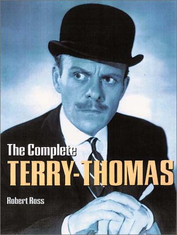 The Complete Terry-Thomas: Ross, Robert: 9781903111291: Amazon.com: Books