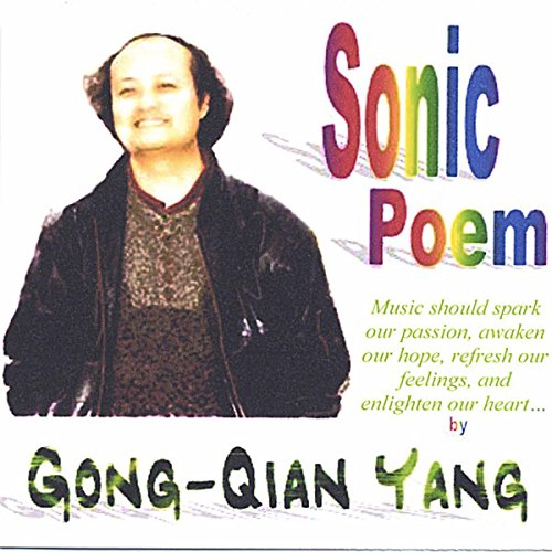 Play Sonic Poem by Gong Qian Yang on Amazon Music