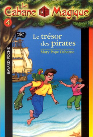 Amazon.fr - La Cabane magique, tome 4 : Le Trésor des pirates - Osborne ...