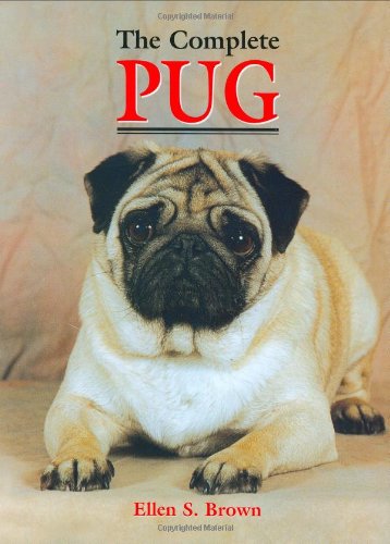 Amazon | The Complete Pug (Book of the Breed S) | Brown, Ellen S. | Breeds