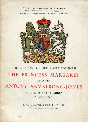 Buy The Wedding Of Her Royal Highness The Princess Margaret and Mr ...