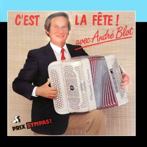 C'est La Fête !: André Blot: Amazon.in: Music}