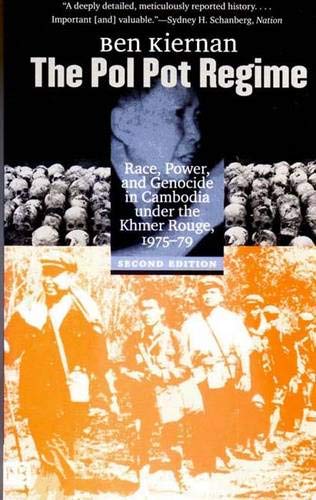 The Pol Pot Regime – Race, Power & Genocide in Cambodia under the Khmer ...