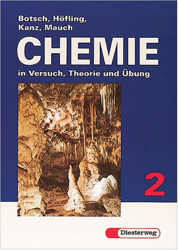 Chemie in Versuch, Theorie und Übung. Neubearbeitung für Baden ...