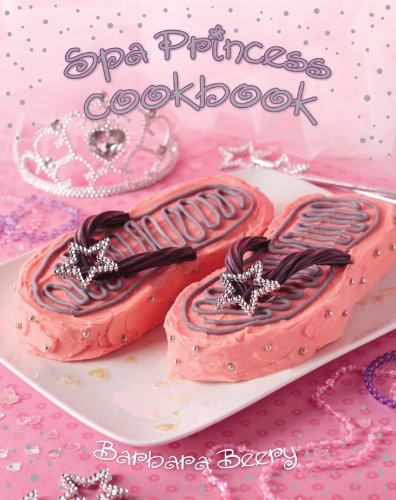 Spa Princess Cookbook (Pink Princess Cookbooks) - Kindle edition by ...
