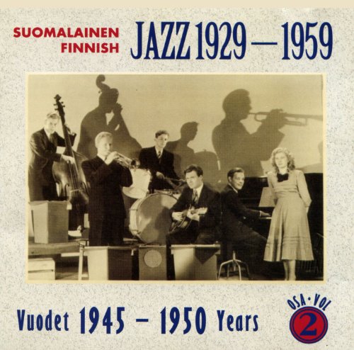 Suomalainen Jazz - Finnish Jazz 1929 - 1959 Vol 2 (1945-1950) von ...