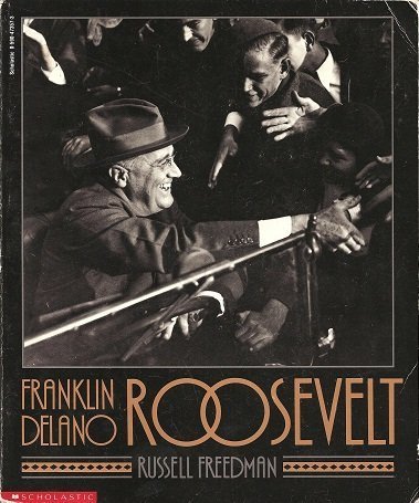 Franklin Delano Roosevelt: Freedman, Russell: 9780590473576: Amazon.com ...