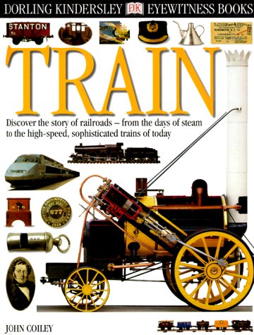 Amazon | Train (DK Eyewitness Books) | Coiley, John | Trains
