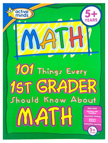 101 Things Every First Grader Should Know About Math: Peg Hall ...