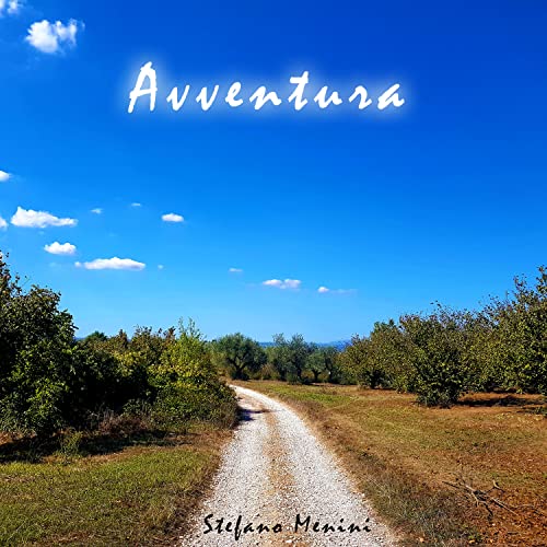 Écouter Avventura par Stefano Menini sur Amazon Music Unlimited