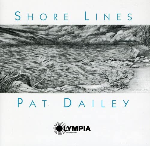 DAILEY,PAT - Shore Lines - Amazon.com Music