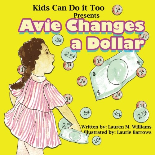 Avie Changes a Dollar: Avie knows how many coins equals $1. Do you ...