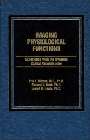 Imaging Physiological Functions: Experience With the Dynamic Spatial ...