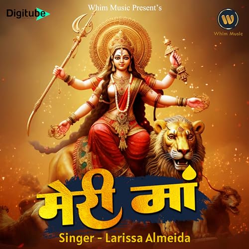 Meri Maa by Larissa Almeida on Amazon Prime Music