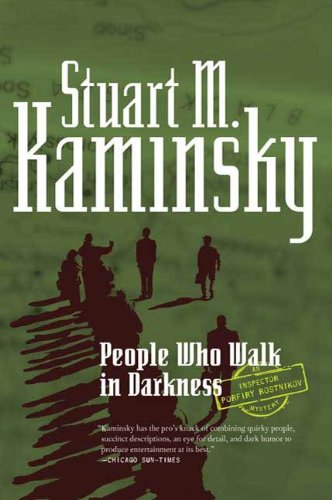People Who Walk In Darkness: An Inspector Porfiry Rostnikov Mystery ...