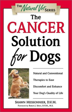 The Cancer Solution for Dogs (The Natural Vet Series): Amazon.co.uk ...