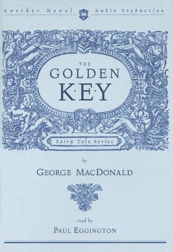 The Golden Key (Fairy Tale): Amazon.co.uk: MacDonald, George, Eggington ...