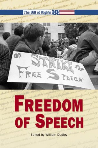 Amazon.com: Freedom of Speech (Bill of Rights): 9780737719291: Dudley ...