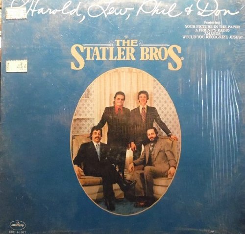 The Statler Brothers - Statler Brothers ~ Harold Lew Phil & Don ...