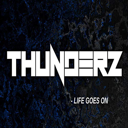 Life Goes On by Thunderz on Amazon Music - Amazon.com