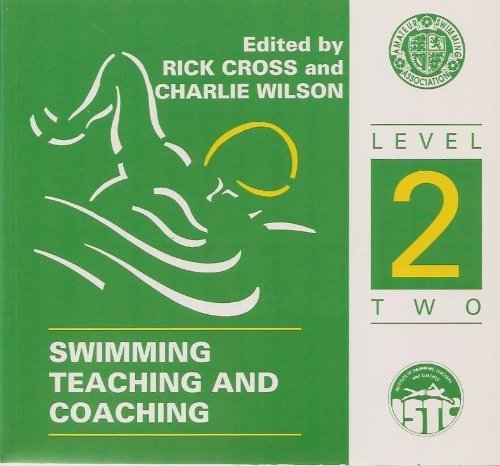 Swimming Teaching and Coaching: Level 2: Amazon.co.uk: Rick Cross ...