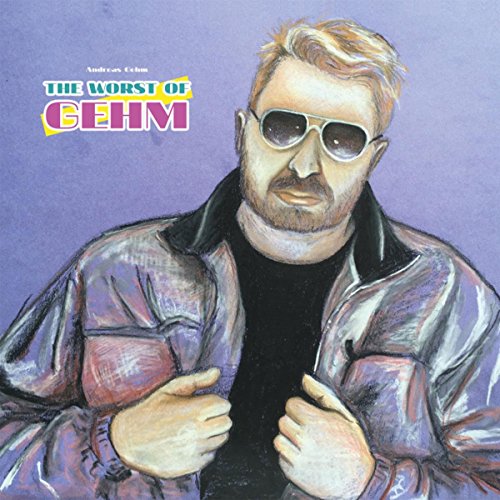 The Worst of Gehm by Andreas Gehm on Amazon Music - Amazon.com