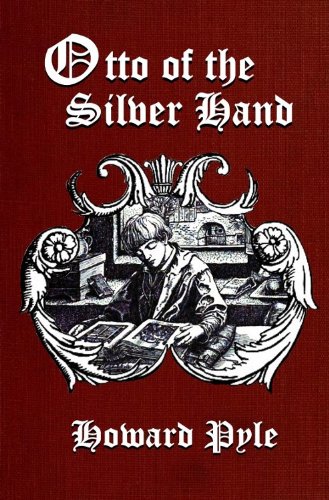 Otto of the Silver Hand (Illustrated) - Kindle edition by Pyle, Howard ...