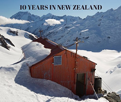 10 years in new zealand: Alec A Winder: 9781389306419: Amazon.com: Books