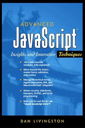 Advanced JavaScript: Insights and Innovative Techniques: Livingston ...