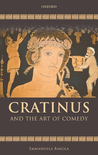 Cratinus and the Art of Comedy - Kindle edition by Bakola, Emmanuela ...