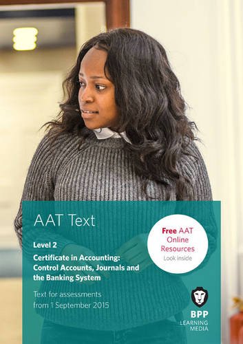 AAT Control Accounts, Journals and the Banking System: Study Text ...