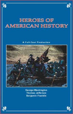Heroes of American History: Listen & Live Audio: 9781931953092: Amazon ...