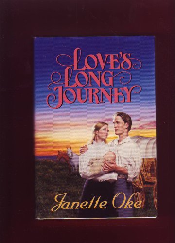 Love's Long Journey (Love Comes Softly Series #3): Janette Oke: Amazon ...