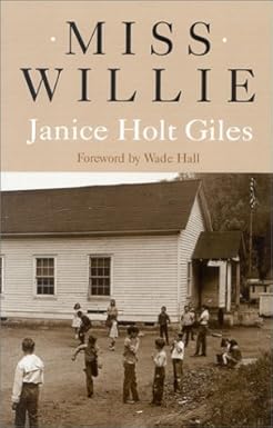 Miss Willie: Giles, Janice Holt: 9780813118857: Amazon.com: Books