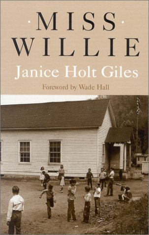 Miss Willie: Giles, Janice Holt: 9780813118857: Amazon.com: Books