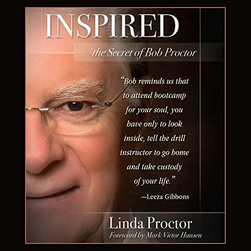 Amazon.com: Inspired: The Secrets of Bob Proctor (Audible Audio Edition ...