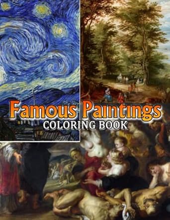 Famous Paintings Coloring Book: Creativity Coloring Pages With ...
