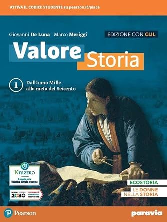 Valore storia. CLIL History in English. Con Lezioni di Educazione ...