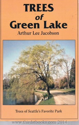 Trees of Green Lake: Trees of Seattle's Favorite Park | Amazon.com.br
